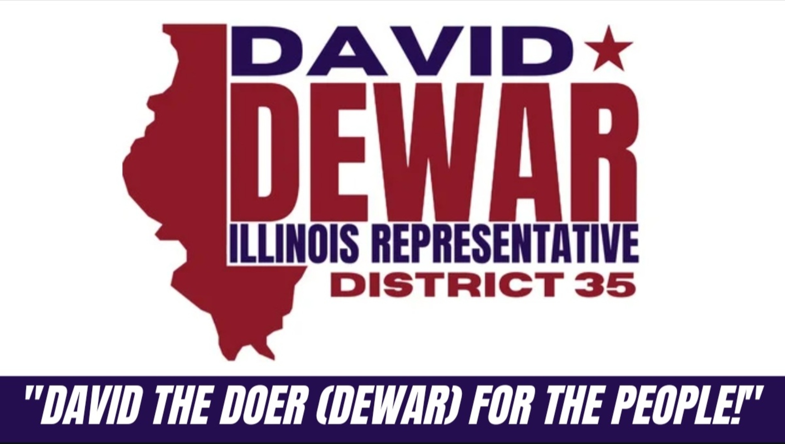 David Dewar for 35th District State Representative in Illinois