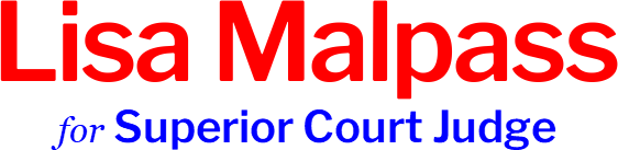 Lisa Malpass for Superior Court Judge