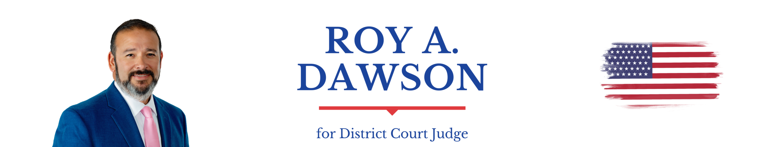 Roy A. Dawson for District Court Judge