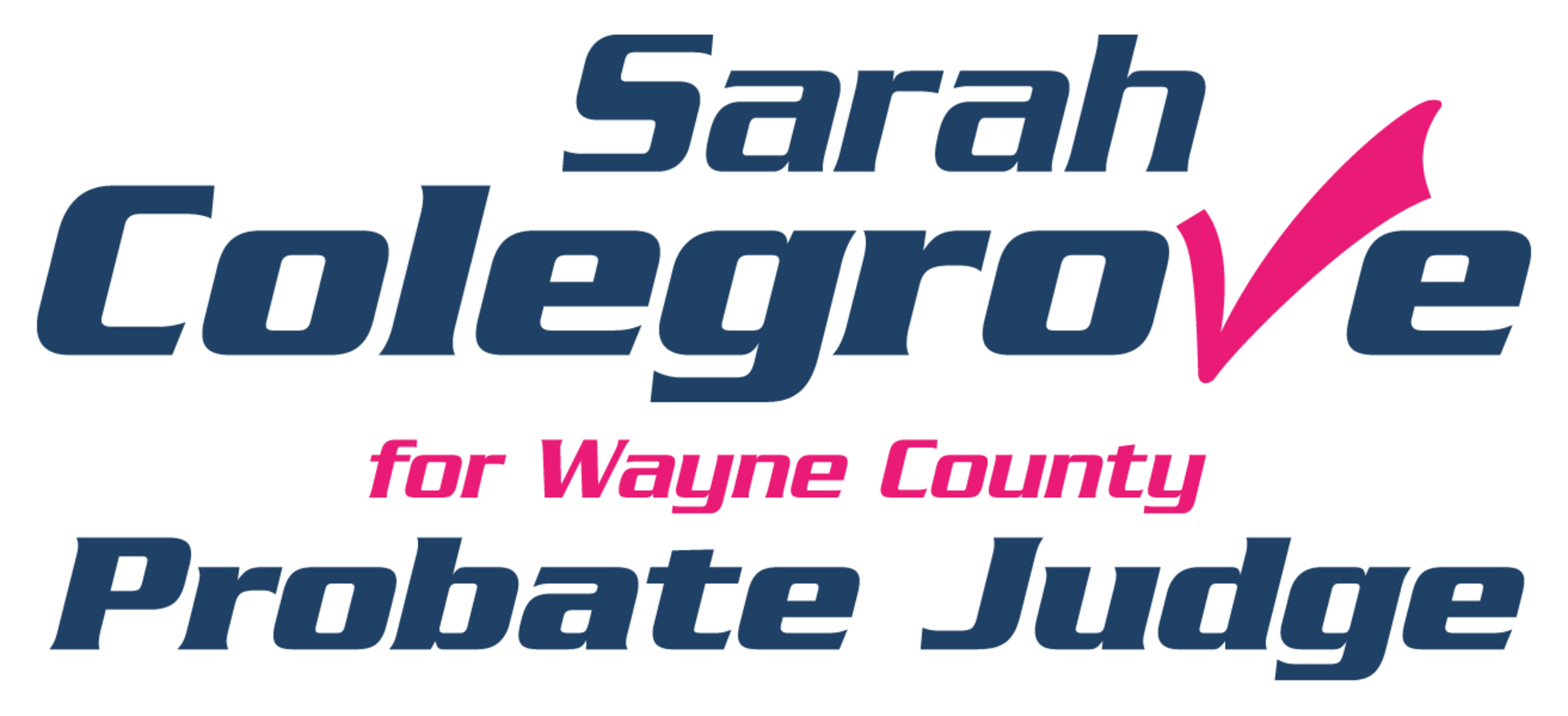 Sarah Colegrove for Wayne County Probate Judge